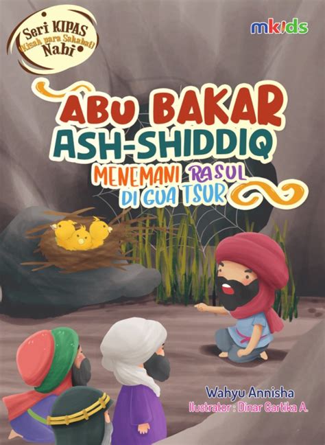 Abu Bakar Ash Shiddiq Menemani Rasul Di Gua Tsur Media Cendekia Muslim