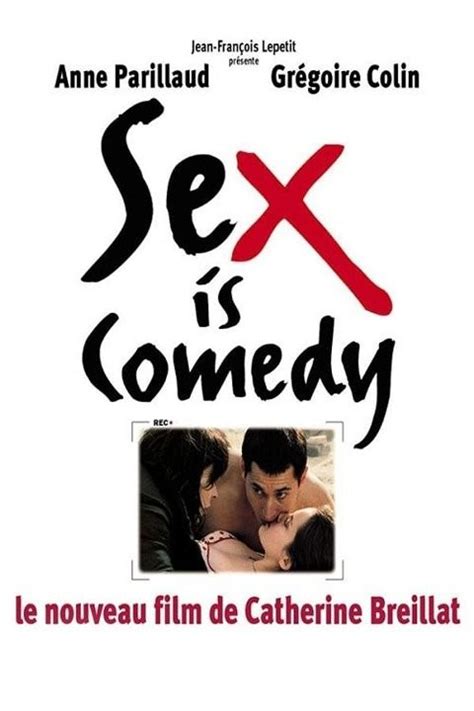 Sex Is Comedy Pictures Rotten Tomatoes