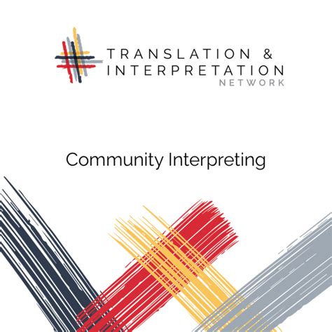 Community Interpreter Training TIN Translation Interpretation Network