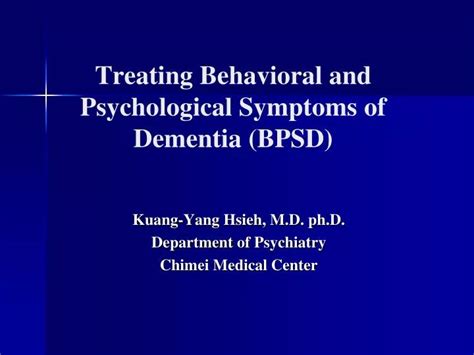 Ppt Treating Behavioral And Psychological Symptoms Of Dementia Bpsd