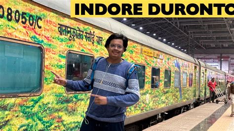 Mumbai Indore Duronto Express Journey In Ac 3 Tier Youtube