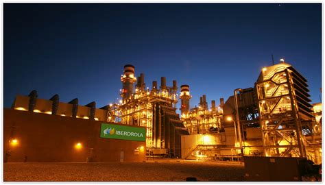 Iberdrola Construirá Un Ciclo Combinado En México Por 400 Millones De