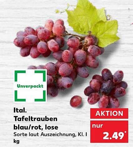 Tafeltrauben Blau Oder Rot Lose Angebot Bei Kaufland 1Prospekte De