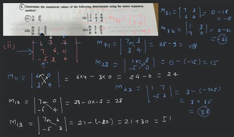 determine the numerical values of the following determinants using the mi