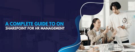 Sharepoint For Hr Management A Complete Guide