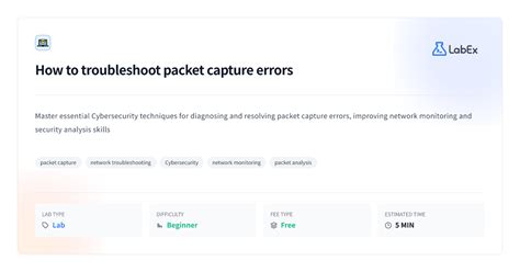 How To Troubleshoot Packet Capture Errors Labex