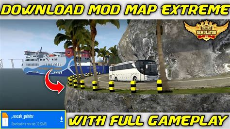Mod Map Bussid 37 Latest Extreme Road Map Mod For Bus Simulator