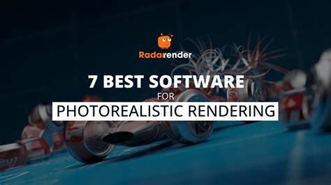 7 Best Software For Photorealistic Rendering Ranking Cloud Render