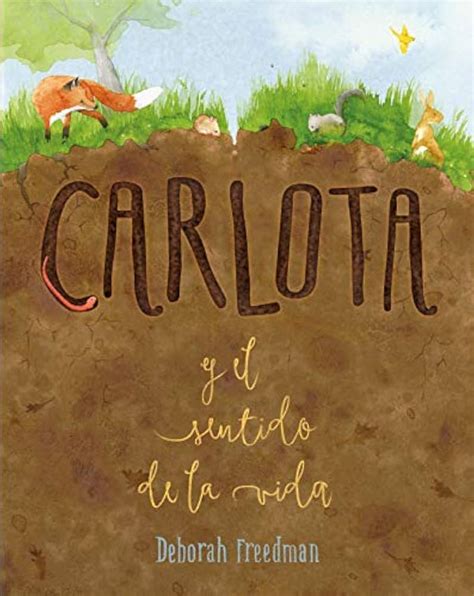 Carlota Y El Sentido De La Vida Nido De Libros