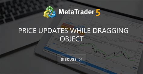 Price Updates While Dragging Object Horizontal Line Mql4 And