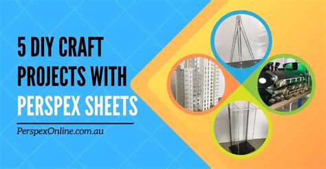 5 Diy Craft Projects With Perspex Sheets Perspex Online