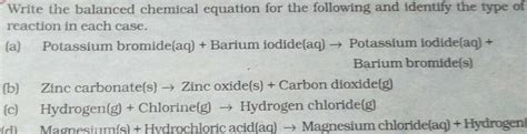[answered] Write The Balanced Chemical Equation For The Following And