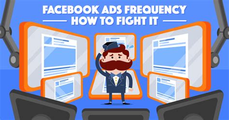 Facebook Ads Frequency How To Fight It