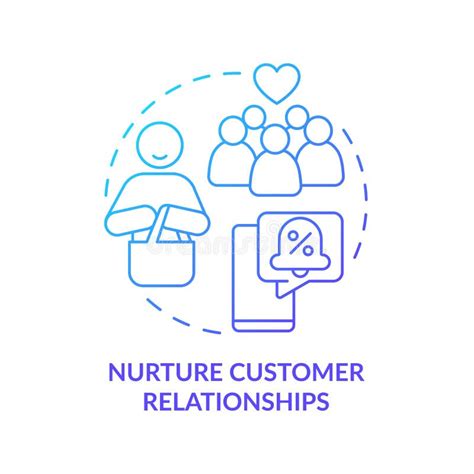 Nurture Customer Relationships Blue Gradient Concept Icon Stock Vector Illustration Of