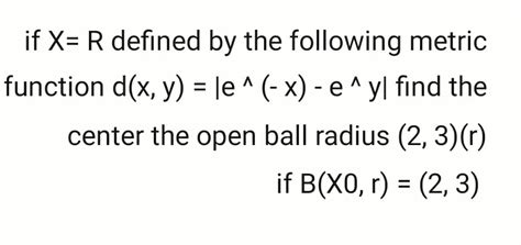 solved if x r defined by the following metric function d x y e