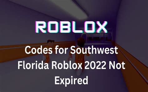 Codes For Southwest Florida Roblox Not Expired
