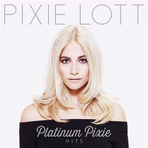 Pixie Lott Platinum Pixie Hits Album 2014 Itunes Plus Music