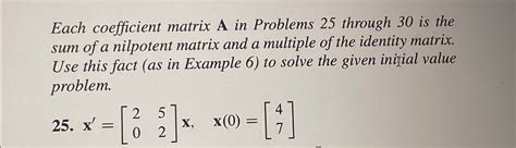 Solved Each Coefficient Matrix A In Problems 25 ﻿through 30