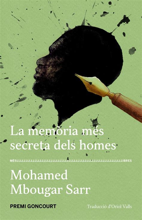 Un Libro Al Día Mohamed Mbougar Sarr La Más Recóndita Memoria De Los
