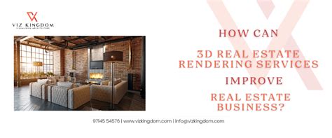 How Can 3D Real Estate Rendering Services Improve Real Estate Business