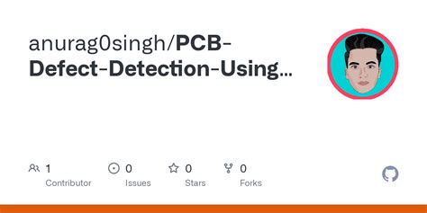 GitHub Anurag Singh PCB Defect Detection Using Image Processing