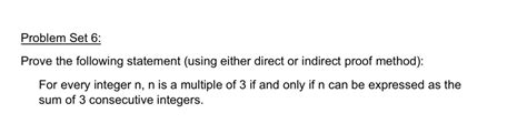 [get answer] problem set 6 prove the following statement using either