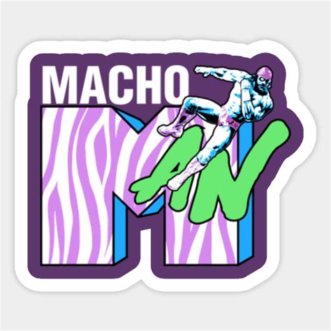 Macho Man Randy Savage Sticker Teepublic