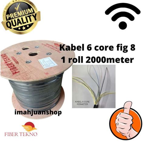 Promo 100 Produk Ori Kabel Fo 6 Core Fig8 1roll 2000m Diskon 23 Di