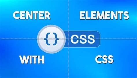 Centering Elements In Css Cssportal