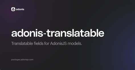 Adonis Translatable Adonisjs Packages
