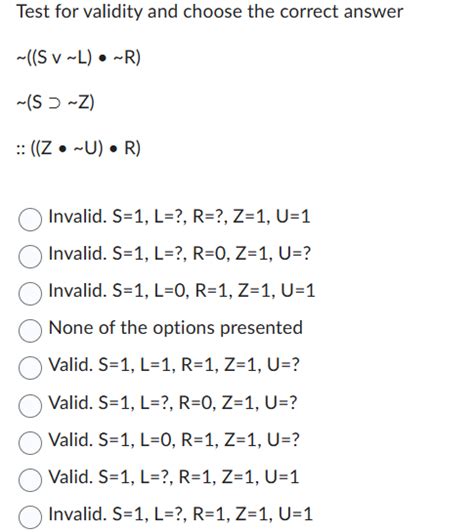 Test For Validity And Choose The Correct Answer Chegg Com