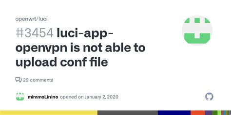 Luci App Openvpn Is Not Able To Upload Conf File · Issue 3454