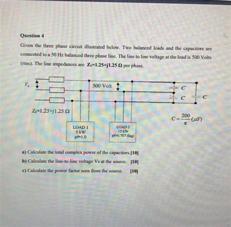 Solved Question Given The Three Phase Circuit Illustrated Chegg