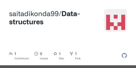 GitHub Saitadikonda99 Data Structures