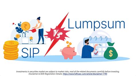 Sip Vs Lumpsum Which Investment Strategy Suits You Best In 2025