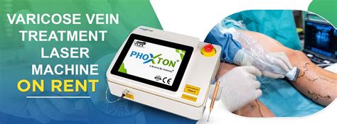 Varicose Vein Treatment Laser Machine On Rent