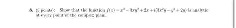 Solved 8 5 Points Show That The Function