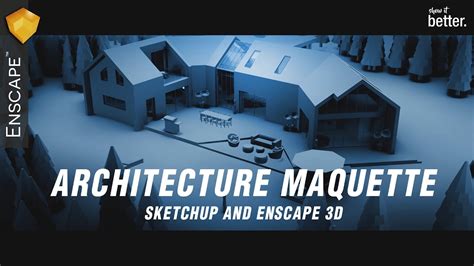 Architecture Maquette With Enscape 3d And Sketchup Youtube