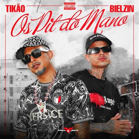 Stream MC Tikão e Bielzin Os Pit do Mano Prod JR ON e J sus J by Funk Carioca Listen