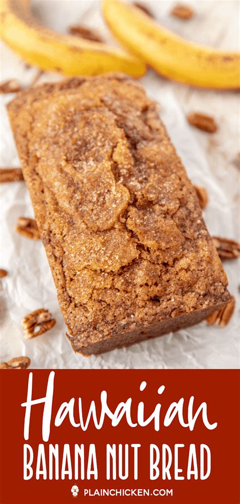 Hawaiian Banana Nut Bread Plain Chicken