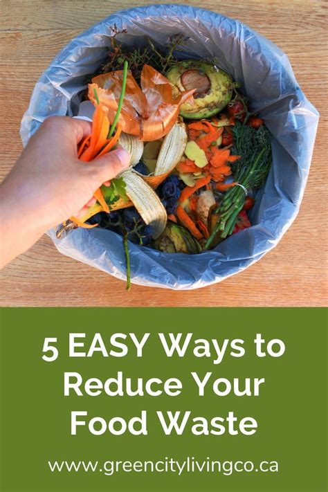 5 Easy Ways To Reduce Your Food Waste Artofit
