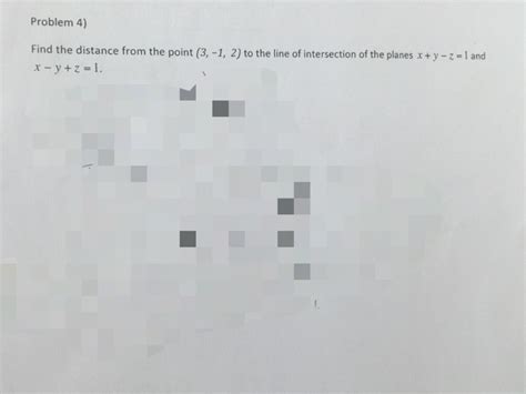 solved find the distance from the point 3 1 2 to the line