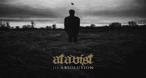 Iiiabsolution By Atavist Loud Hailer Magazine