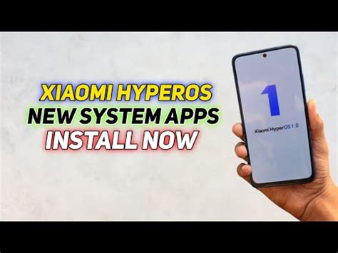 Xiaomi HyperOS New System Apps Rollout Install Now YouTube