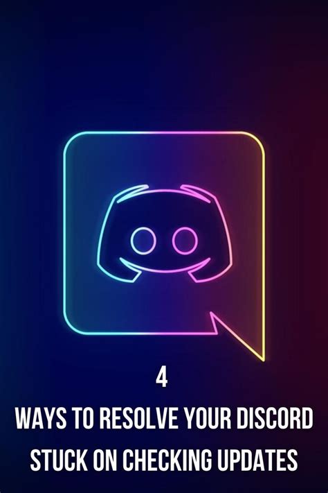 4 Ways To Resolve Your Discord Stuck On Checking Updates Discord