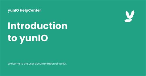 Introduction To Yunio Yunio Helpcenter