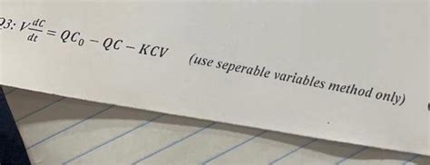 Solved DtdC QC0QCKCV Use Seperable Variables Method Only Chegg