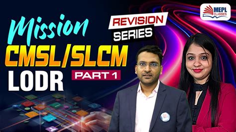 MISSION CMSL SLCM LODR Part 1 For CS Exe Prof CMA Final MEPL