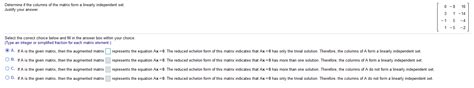 Solved Determine If The Columns Of The Matrix Form A Chegg