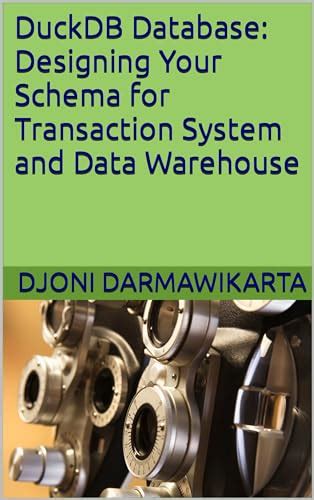 Duckdb Database Designing Your Schema For Transaction System And Data